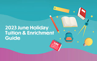 2023 June Holiday Tuition & Enrichment Guide - KiasuParents